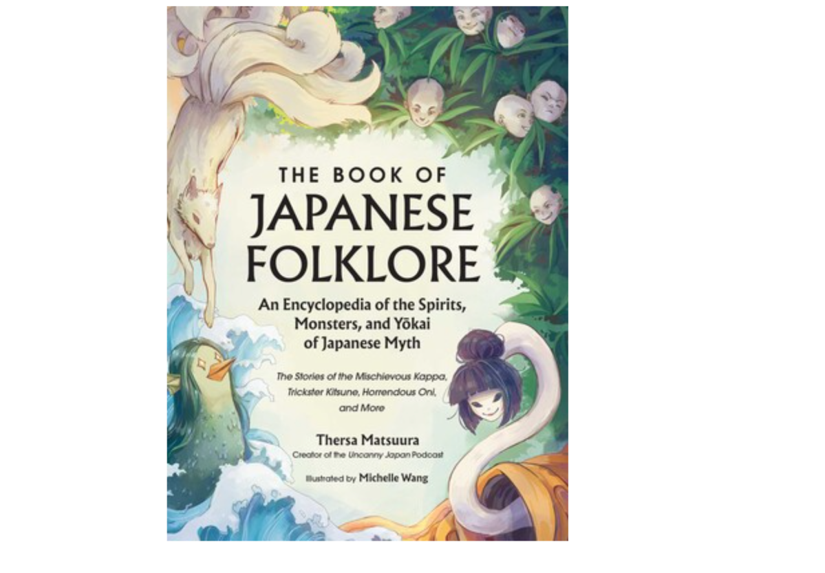 Calling all folklore buffs: Thersa Matsuura’s ‘The Book of Japanese ...